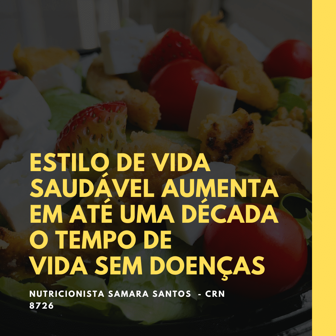 Estilo de vida saudável aumenta em até uma década o tempo de vida sem ...